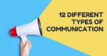 What is Communication? Explanation, Importance, Types & Skills